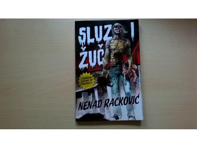 Nenad Racković- SLUZ I ŽUČ