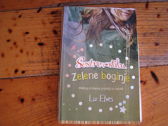 LIZ ELVES - SESTRE PO STILU ZELENE BOGINJE