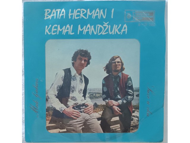 BATA HERMAN i KEMAL MANDZUKA - Malo ljubavi