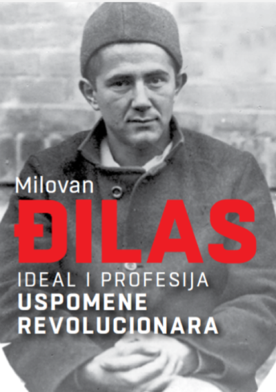 Ideal i profesija – Uspomene revolucionara