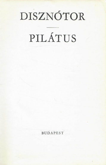 Disznótor / Pilátus