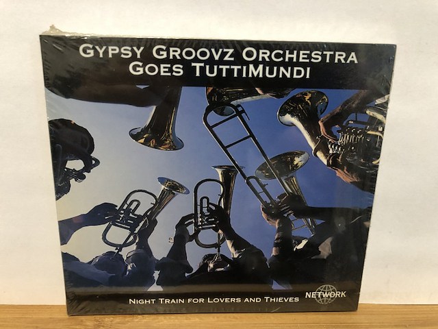 Gypsy Groovz Orchestra Goes Tuttimundi – Night Train Fo