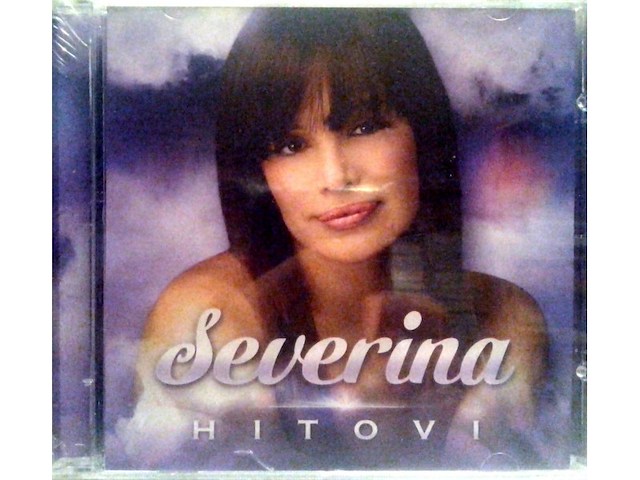 SEVERINA - HITOVI  /18 HITOVA / CD u Foliji