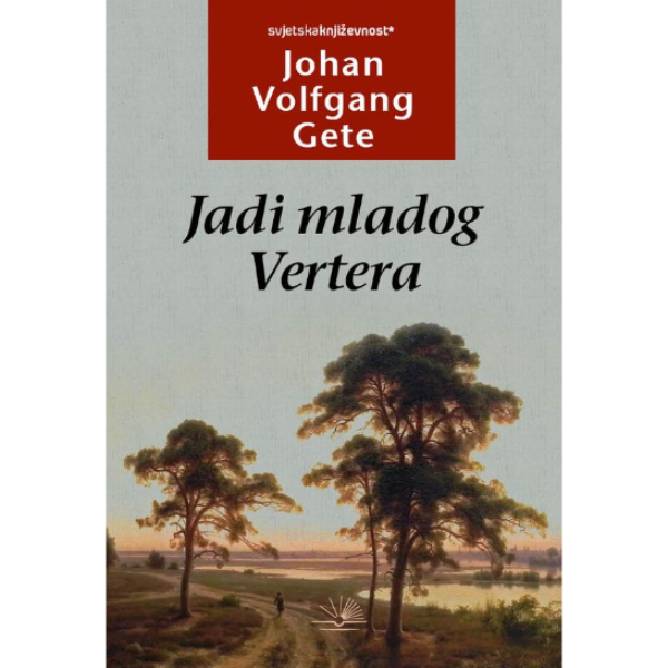 Jadi mladog Vertera – Johan Volfgang Gete