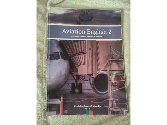 Aviation English 2,M.Josipović,J. Jelenić-Marinović,M.K