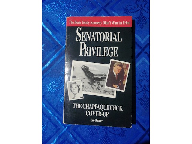 SENATORIAL PRIVILEGE by LEO DAMORE