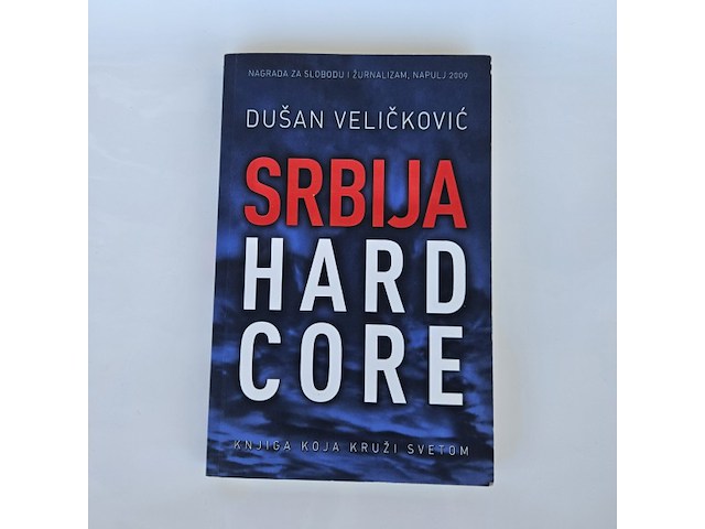 Srbija Hardcore - Dušan Veličković