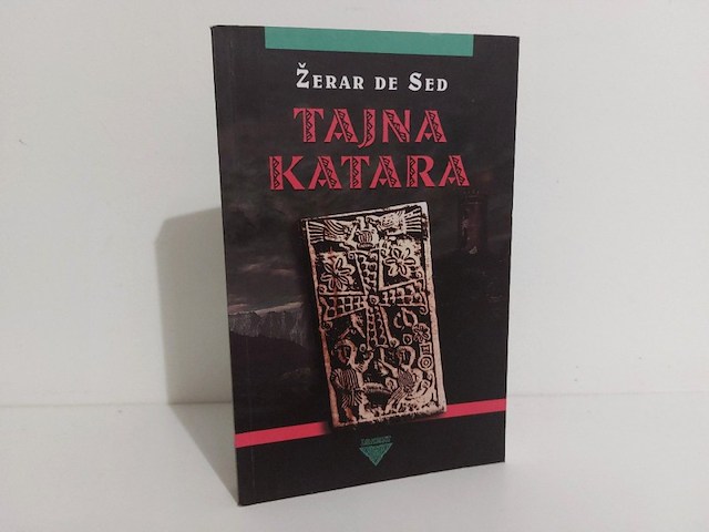 Tajna Katara - Žerar De Sed