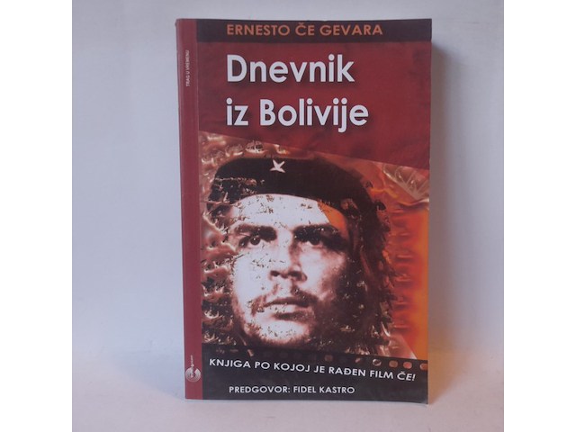 Če Gevara - DNEVNIK IZ BOLIVIJE