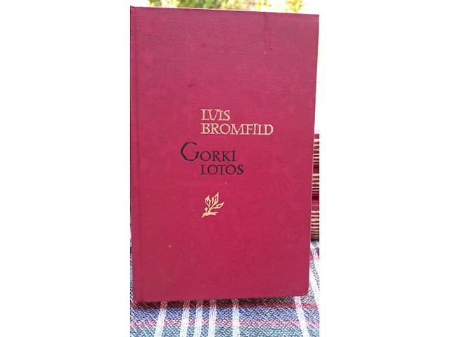 Luis Bromfild. GORKI LOTOS