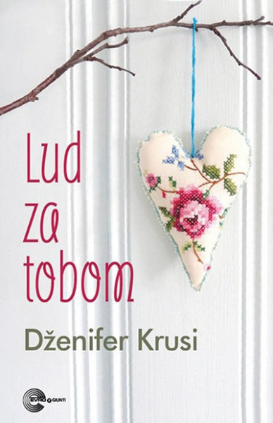 Lud za tobom - Dženifer Krusi