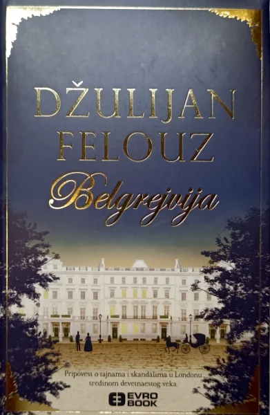 Belgrejvija – Džulijan Felouz