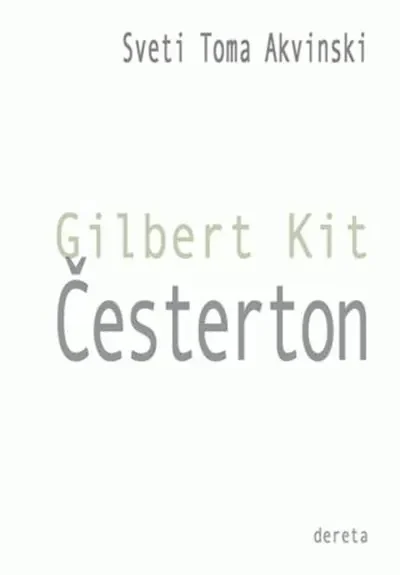 Sveti Toma Akvinski - Gilbert Kit Česterton