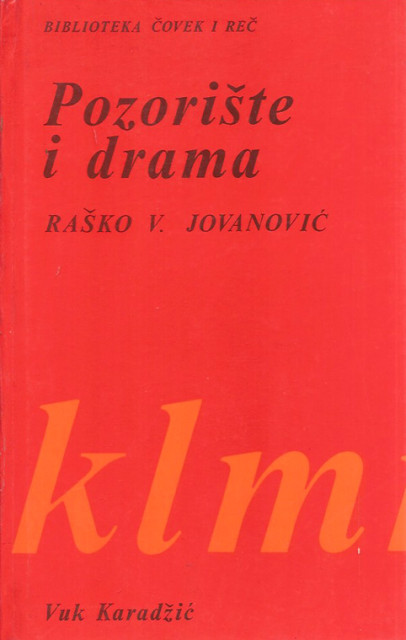 Pozorište i drama - Raško Jovanović