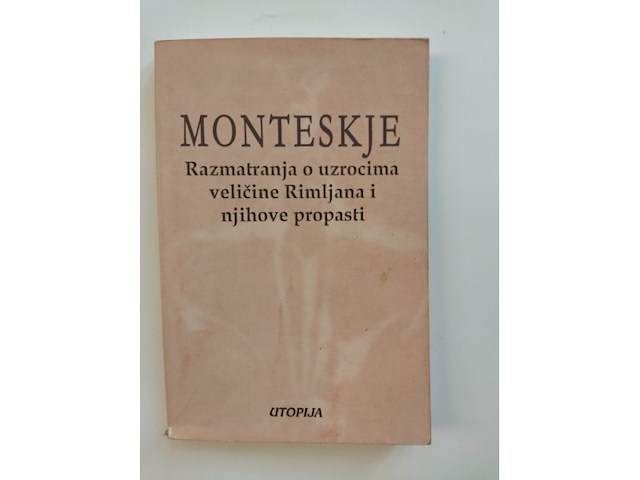 Razmatranja o uzrocima veličine Rimljana, Monteskje