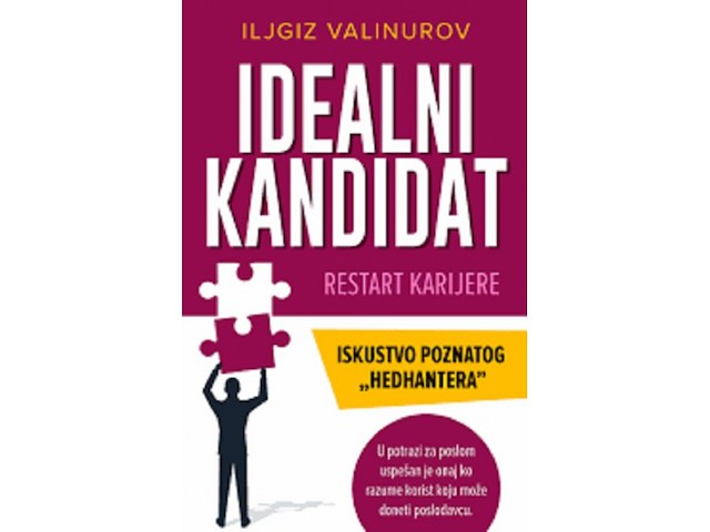 IDEALNI KANDIDAT SAVETI ZA KARIJERU I POSTIZANJE USPEHA