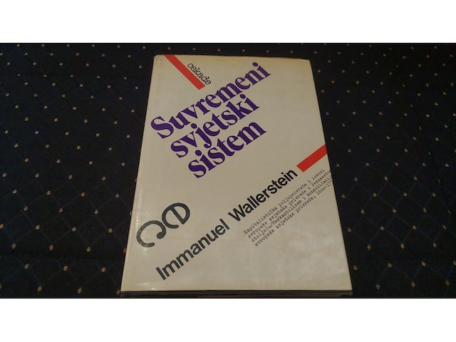 Suvremeni svjetski sistem/Immanuel Wallerstein