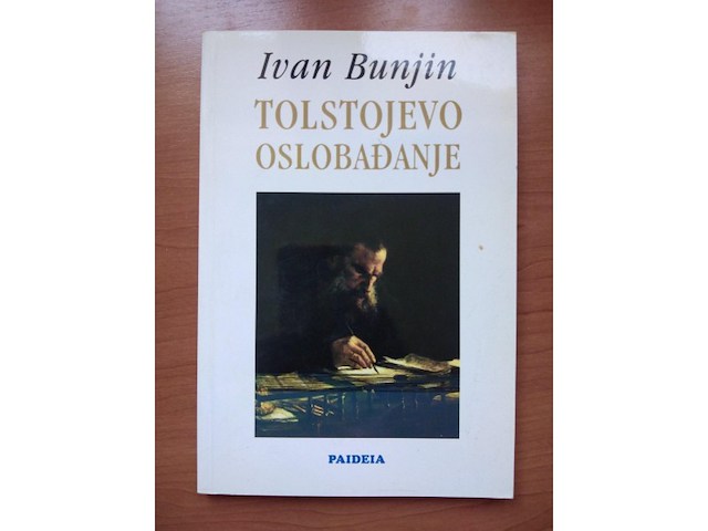 Tolstojevo Oslobođenje Ivan Bunjin