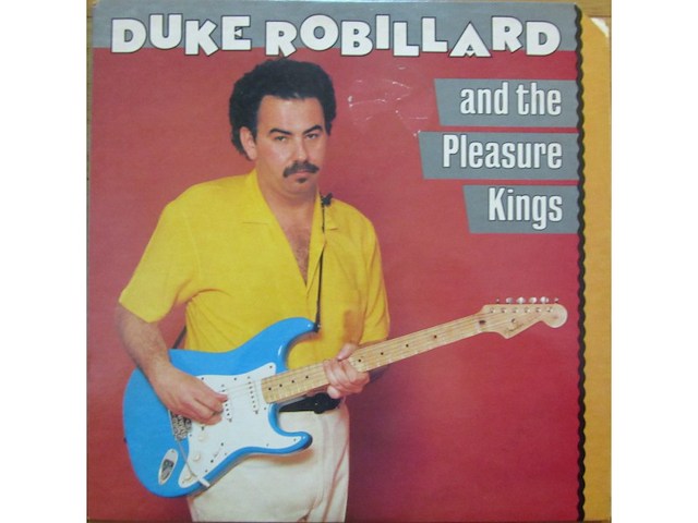 Duke Robillard - And The Pleasure Kings