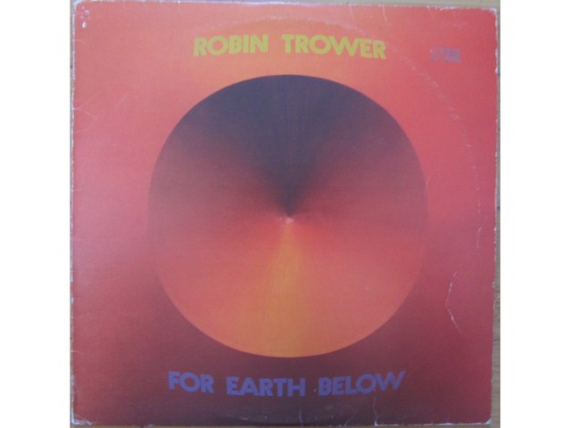 Robin Trower - For Earth below