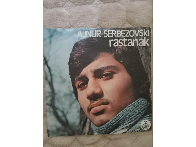 Ajnur Serbezovski - Rastanak