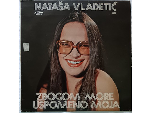 NATASA VLADETIC - Zbogom more uspomeno moja