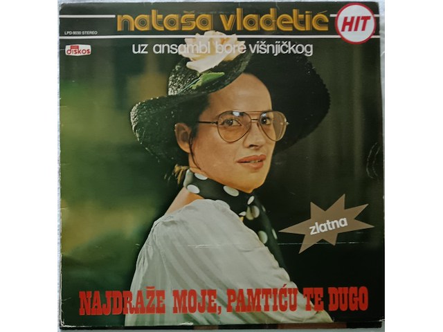 NATASA VLADETIC - Najdraze moje pamticu te dugo