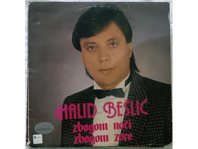 HALID  BESLIC  -  ZBOGOM NOCI ZBOGOM ZORE