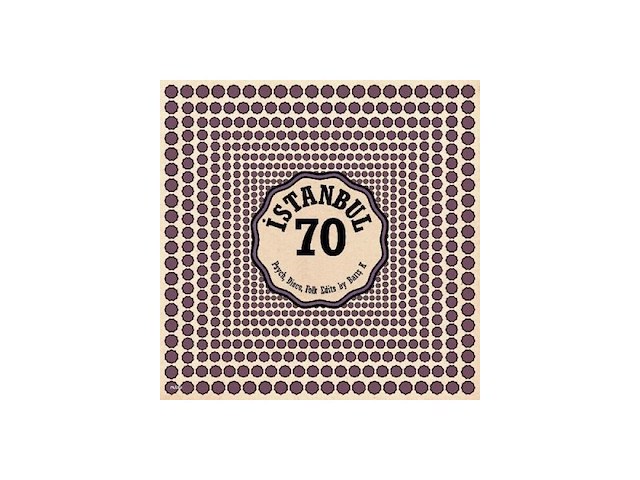 Various Artists - Istanbul 70: Psych, Disco, Folk Edits by Bar?? K V