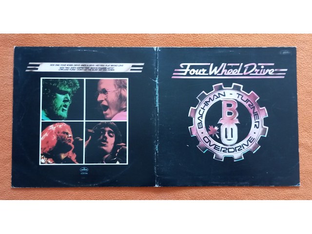 BACHMAN-TURNER OVERDRIVE - Four Wheel Drive (LP) Scand.