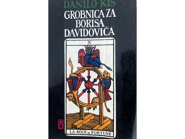 Danilo Kiš- Grobnica za Borisa Davidoviča