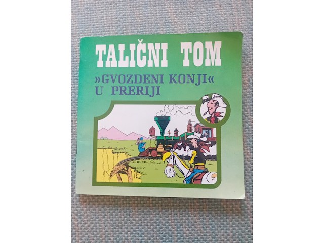 Talični Tom Gvozdeni konji u preriji