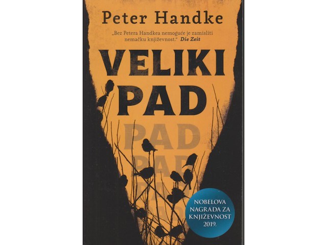 VELIKI PAD / PETER HANDKE