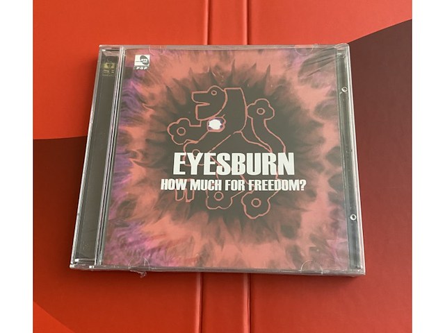 Eyesburn - How Much For Freedom (novo u celofanu)