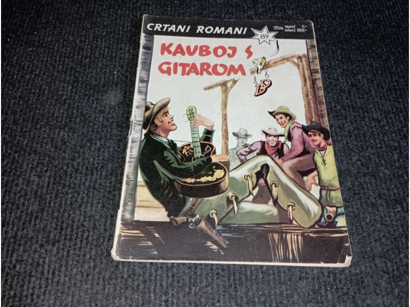 CRTANI ROMANI broj 89 Epizoda: KAUBOJ S GITAROM