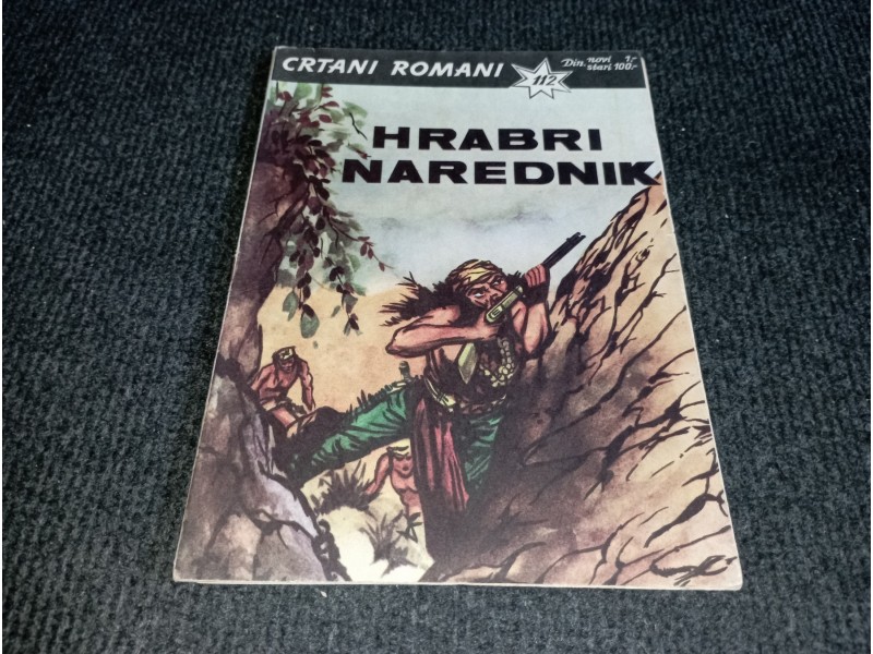 CRTANI ROMANI broj 112 Epizoda: HRABRI NAREDNIK