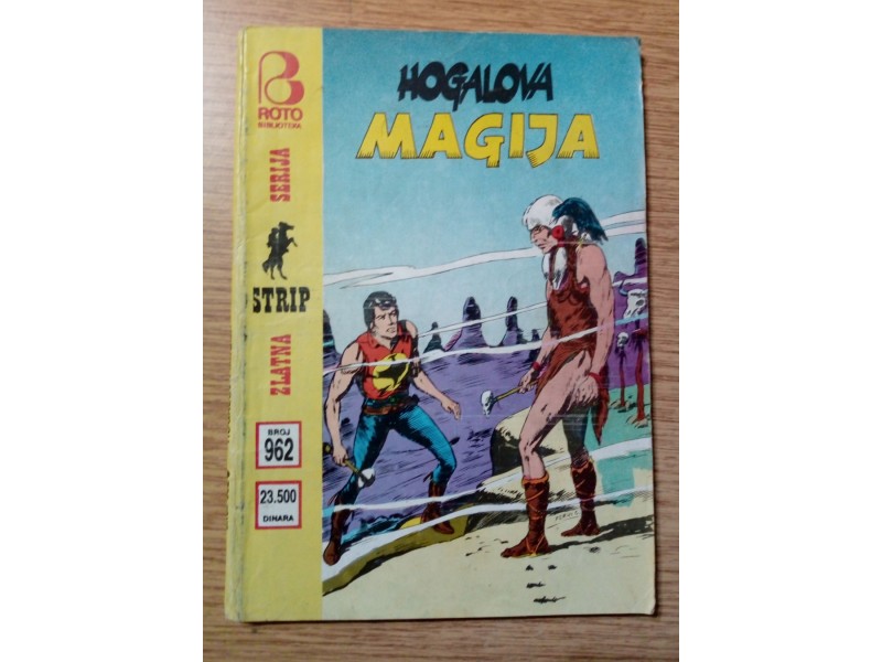 ZAGOR broj 962 - Hogalova magija (zlatna serija)