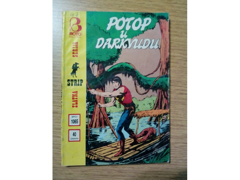 ZAGOR broj 1065 - Potop u darkvudu (zlatna serija)