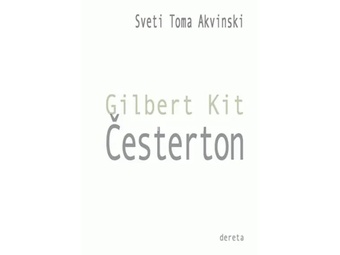 Sveti Toma Akvinski - Gilbert Kit Česterton