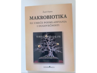 Makrobiotika ili umeće podmlađivanja i dugovečnosti, Žorž Osava