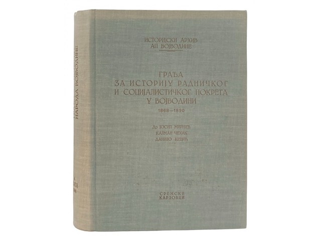 Građa za istoriju radničkog pokreta 1868-1890