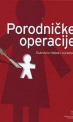 Porodničke Operacije Od Grupa Autora