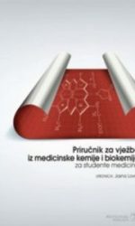 Priručnik Za Vježbe Iz Medicinske Kemije I Biokemije Za Studente Medicine Od Grupa Autora