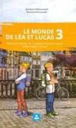 Le Monde De Lea Et Lucas 3, Udžbenik Od Danijela Milošević, Milena Milanović