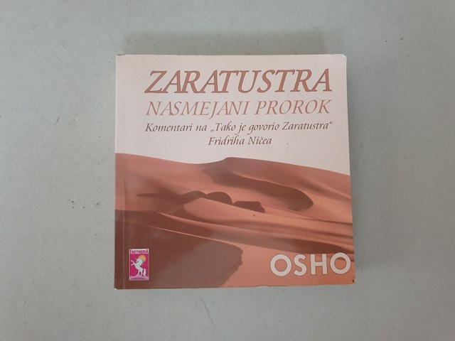 Zaratustra - nasmejani prorok - Osho