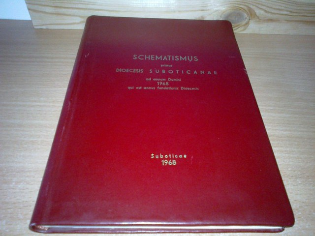 SCHEMATISMUS primus DIOECESIS SUBOTICANAE