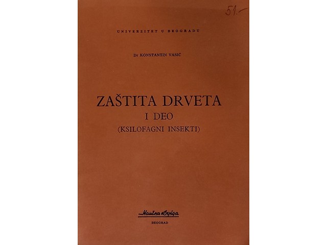 Konstantin Vasić: ZAŠTITA DRVETA I deo