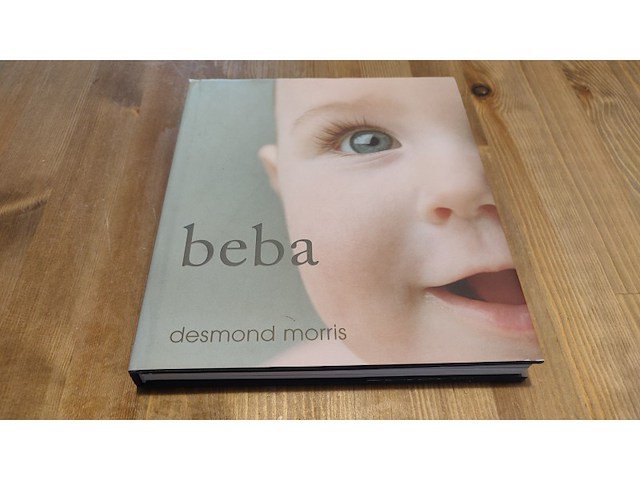 Desmond Morris / Dezmond Moris, Beba