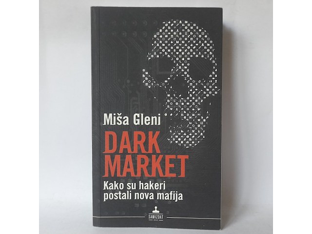 Dark Market - Miša Gleni