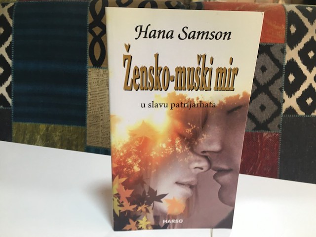 Žensko muški mir    Hana Samson